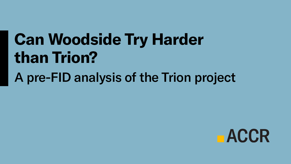 Can Woodside Try Harder than Trion? - ACCR
